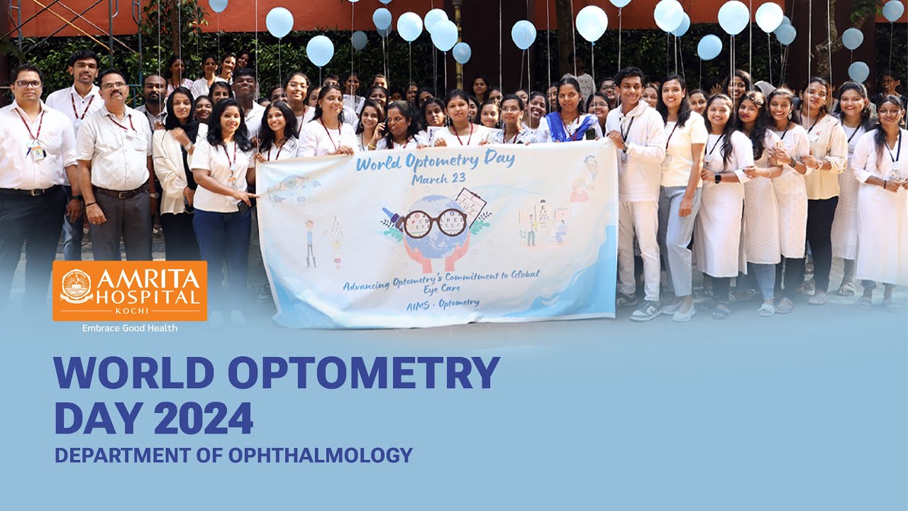 World Optometry Day 2024 I Department of Ophthalmology I Amrita ...