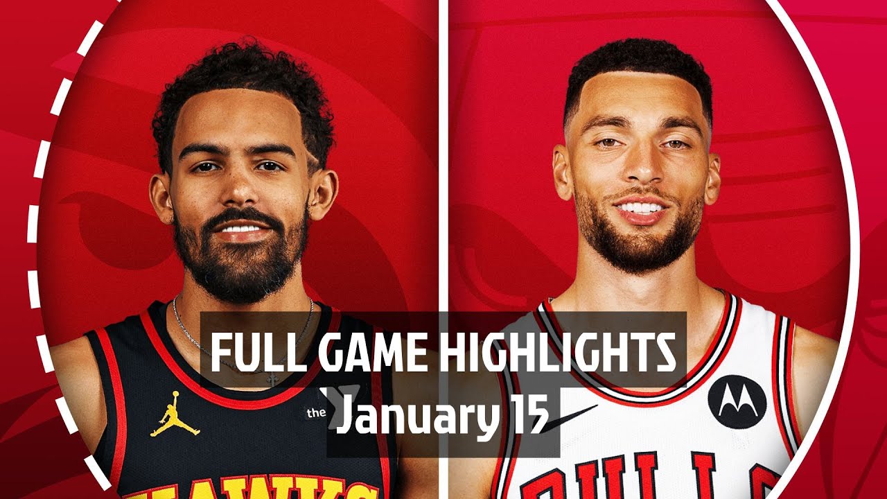 Atlanta Hawks vs Chicago Bulls | Full Game Highlights | 15 January 2025 ...