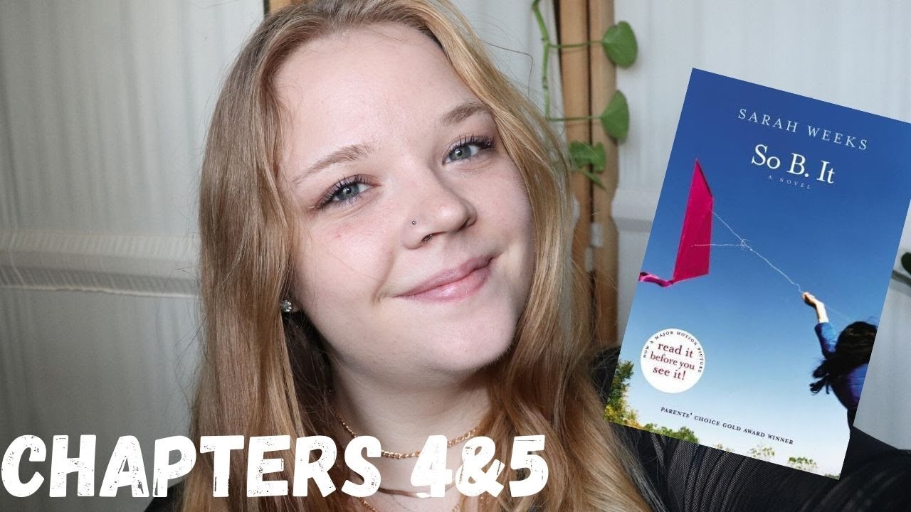 So B. It - Sarah Weeks - Chapters 4-5 - Read by Danika - YouTube