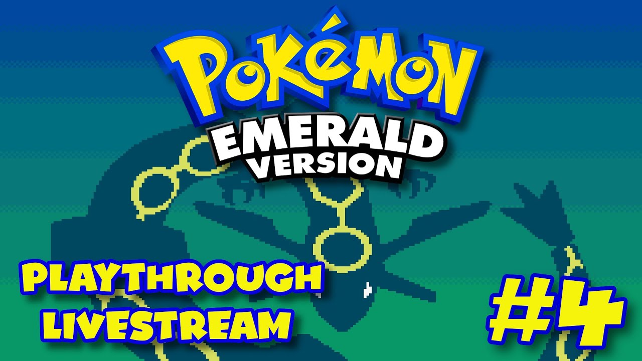 Pokémon Emerald Edition Playthrough Pt4 - YouTube