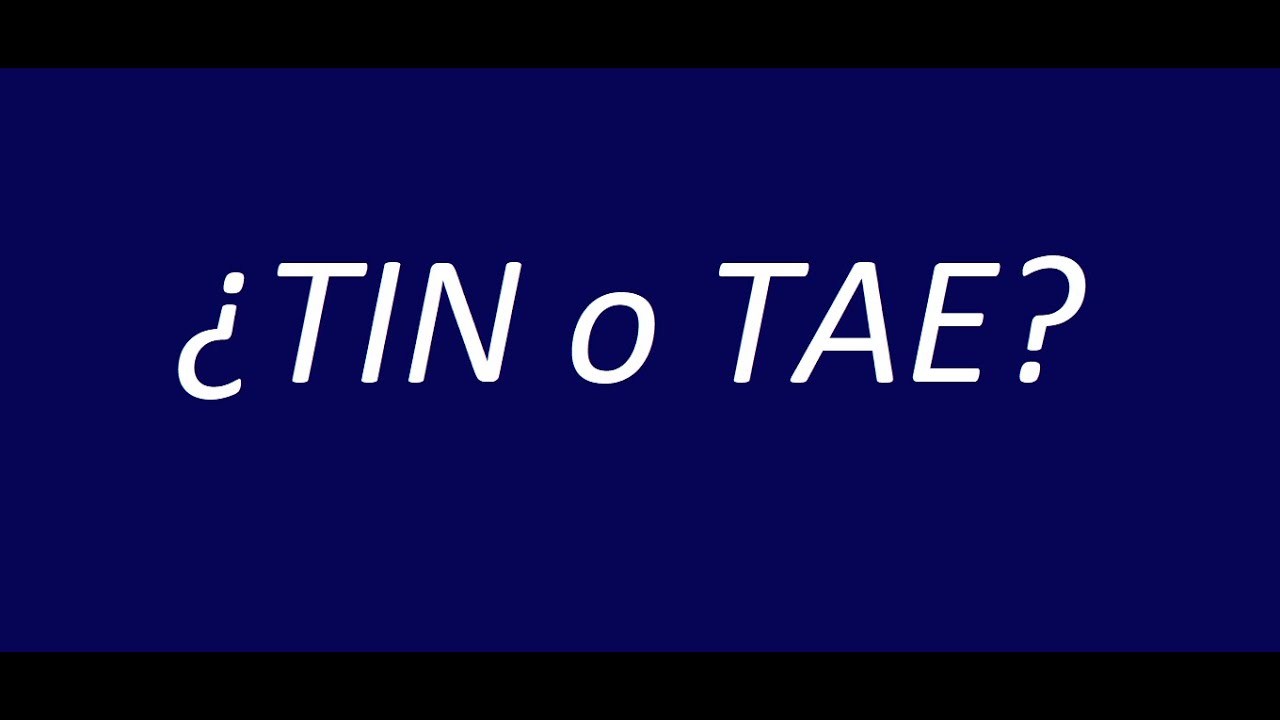 Tasa interés nominal (TIN) y Tasa anual equivalente (TAE). Cálculo ...