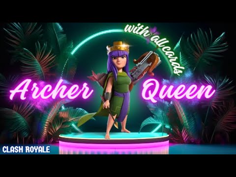 👑ARCHER QUEEN👑 🆚ALL Cards in Clash Royale #clashroyale #tips2024 # ...