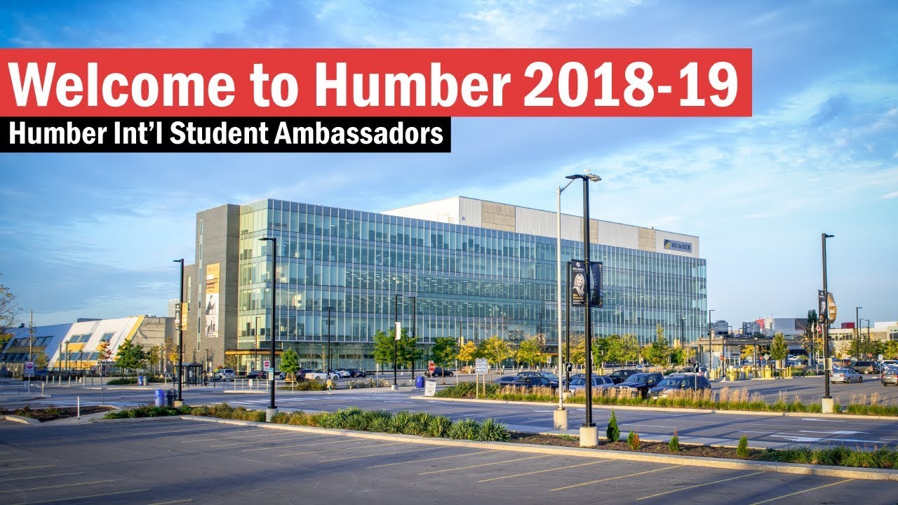 Welcome to Humber (2018-19) - Humber International Student Ambassadors ...