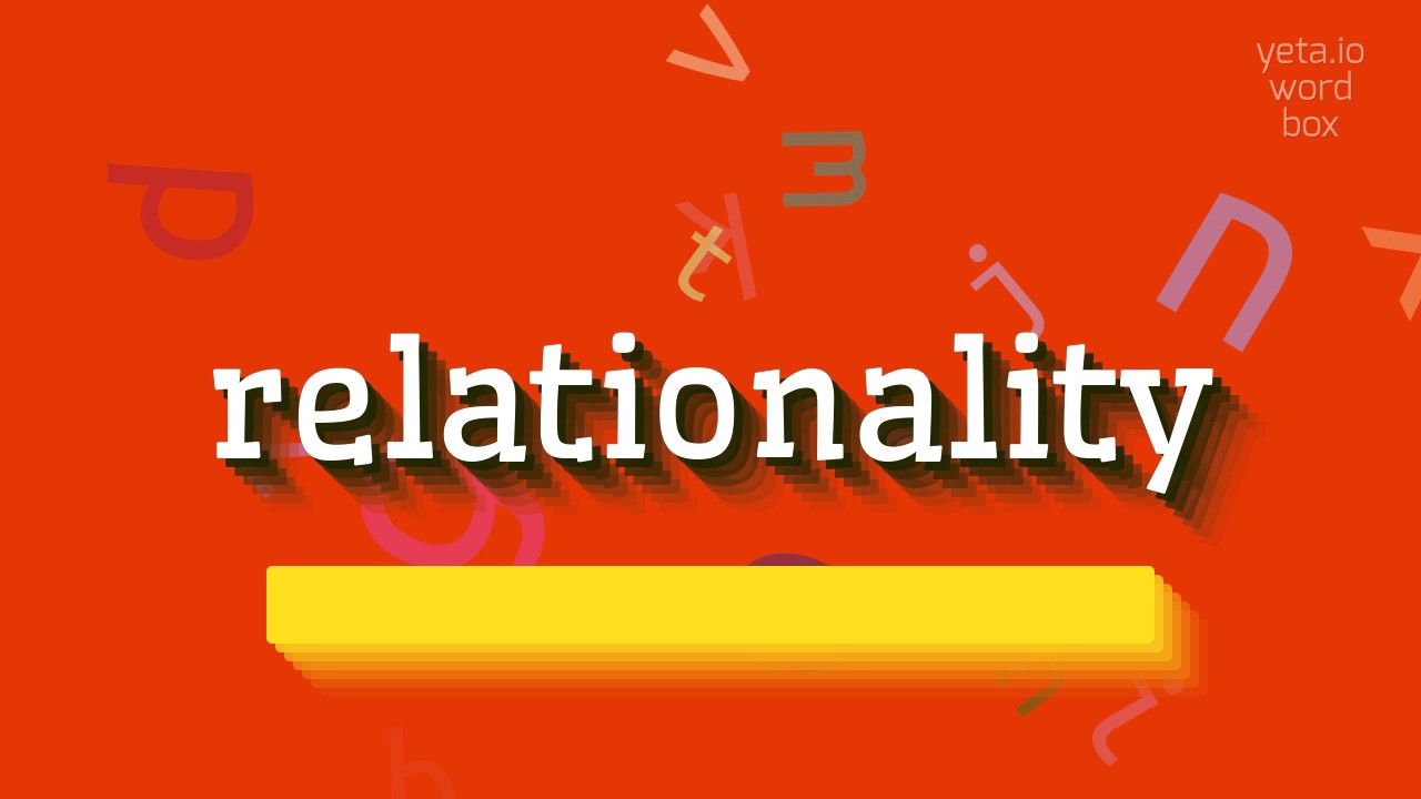 How to say "relationality"! (High Quality Voices) - YouTube