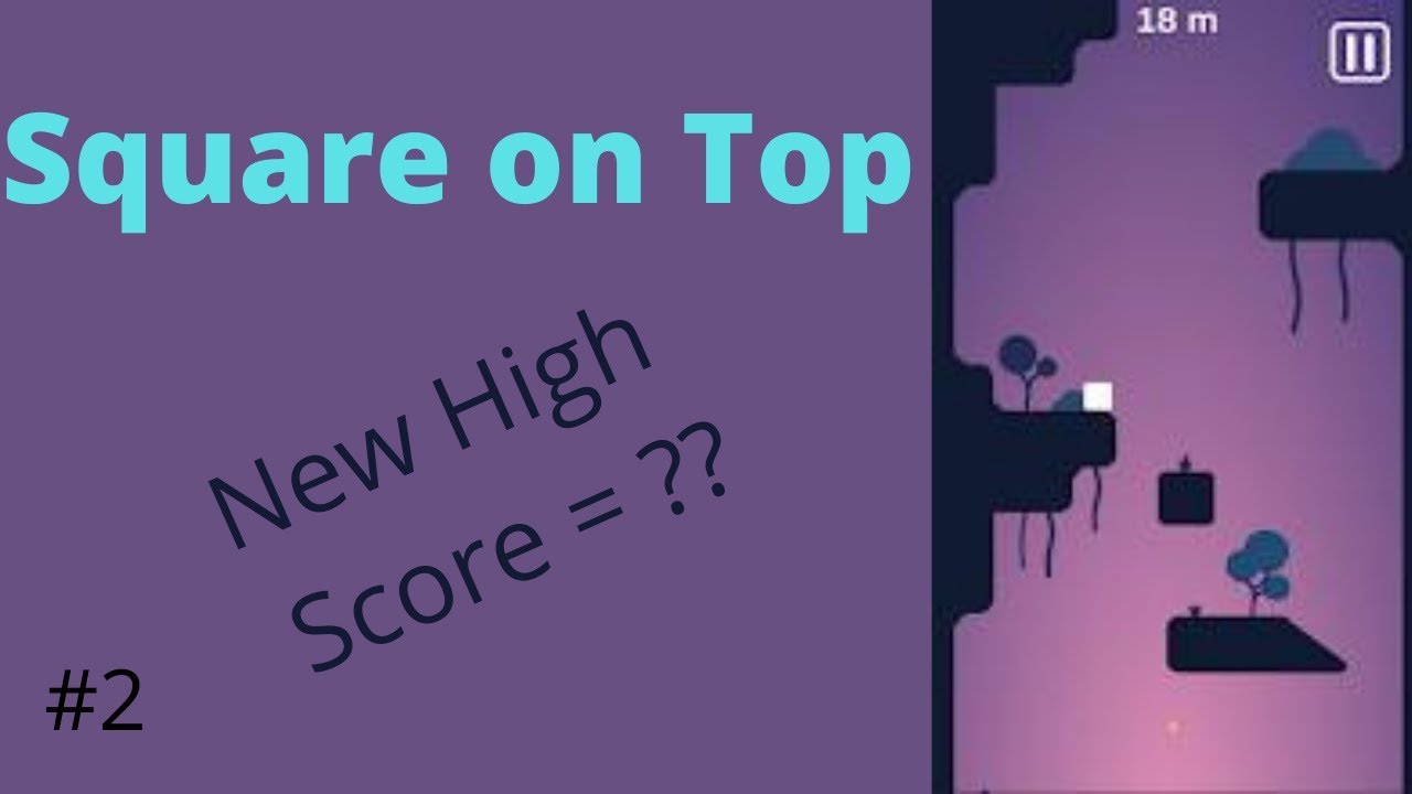 Square on Top : Jump || Next Part || New High Score || Mobile Game ...