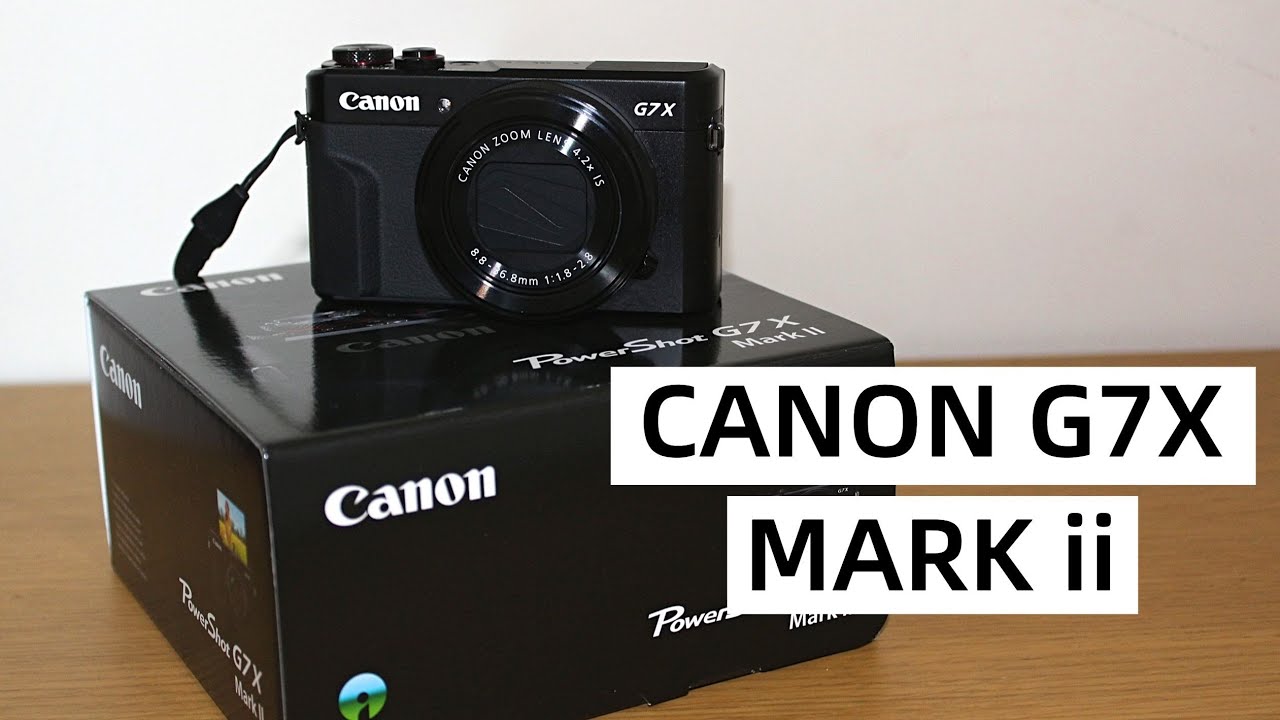 Canon G7X Mark ii | Unboxing y primeras impresiones #canon #unboxing ...