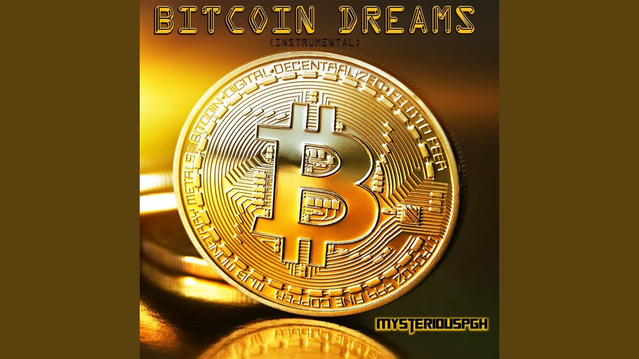 Bitcoin Dreams (Instrumental) - YouTube