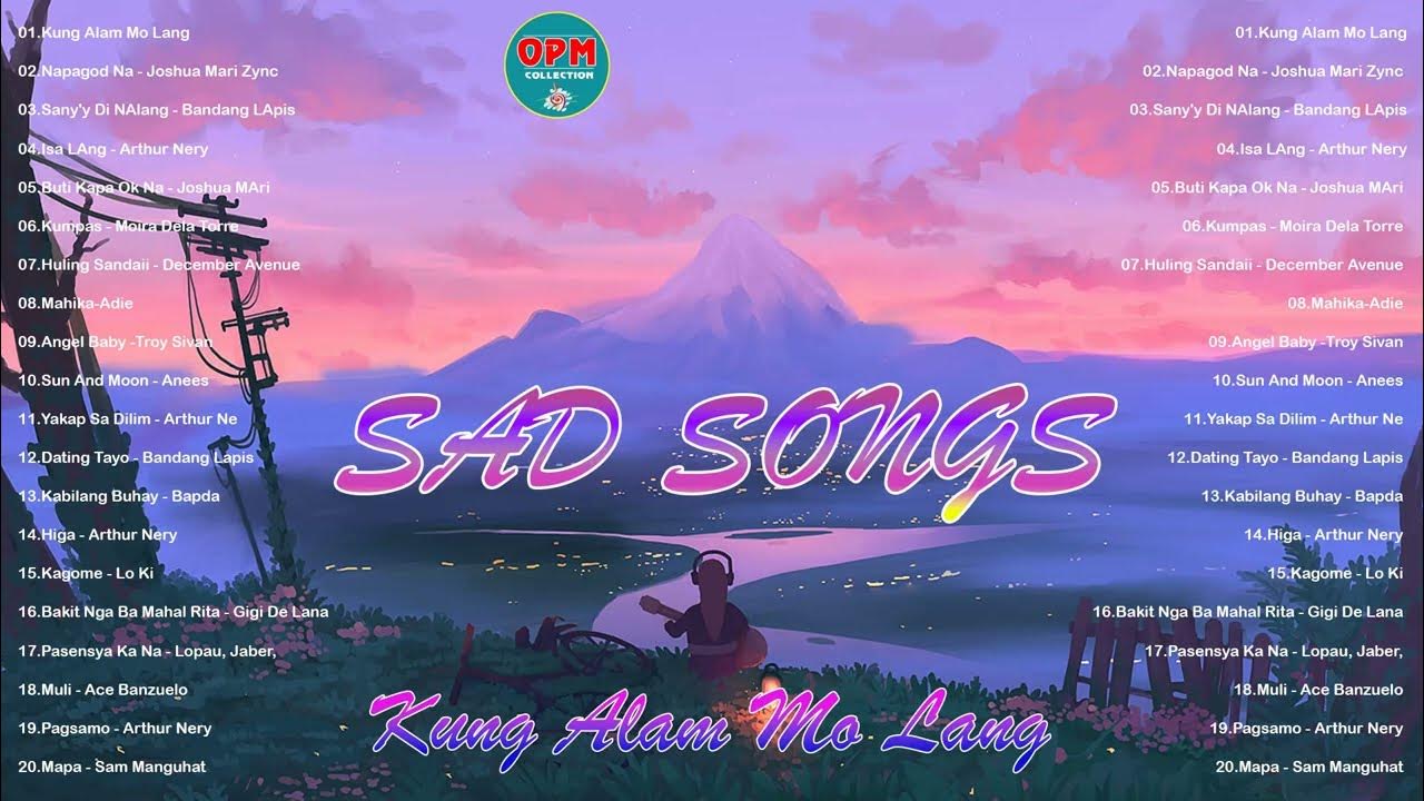 Kung Alam Mo Lang Bandang Lapis 💖 Bandang Lapis OPM Sad Song | OPM Sad Songs To Cry Playlist ...