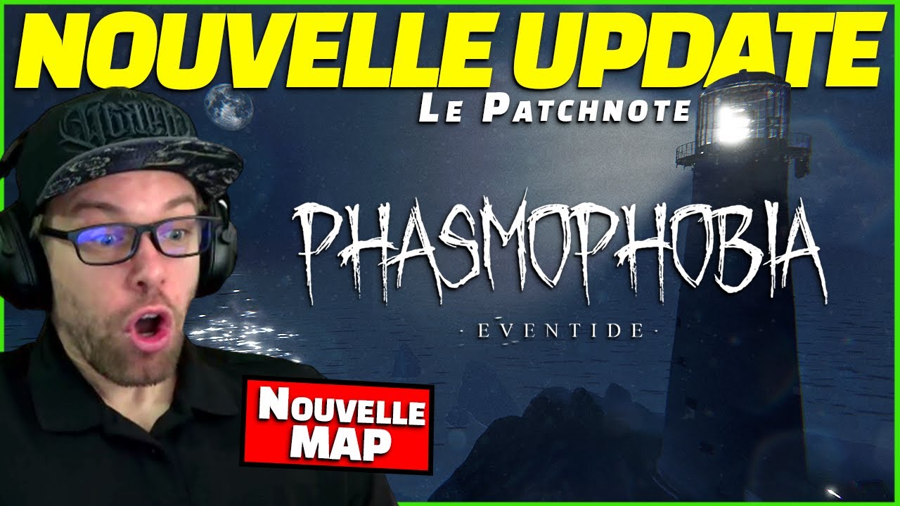 Nouvelle Énorme Update Phasmophobia ! Eventide - V0.10 (Patch Notes ...