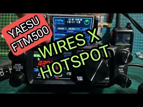 YAESU FTM500 - WIRES X HOTSPOT - YouTube