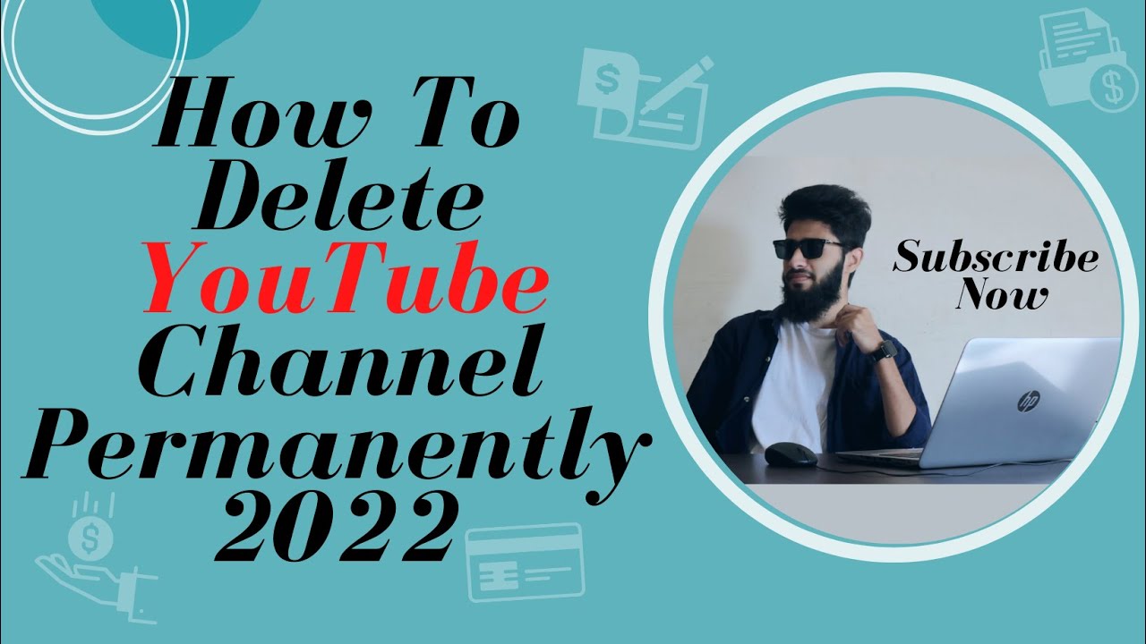 How To Delete YouTube Channel Permanently 2022 || Delete YouTube ...