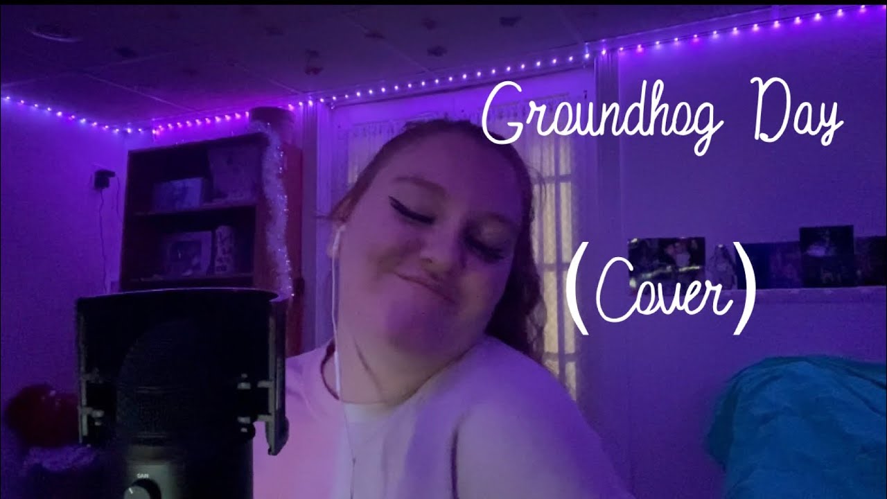 Groundhog Day (Cover) - Em Beihold - YouTube