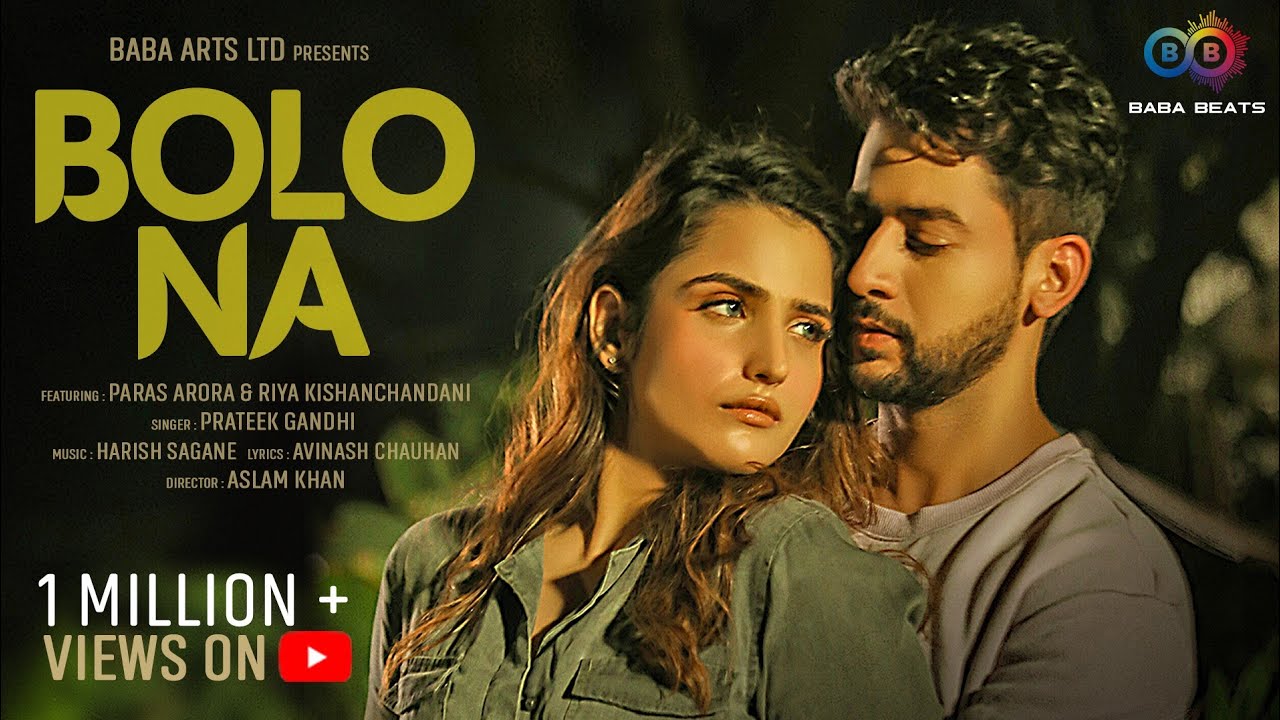 Bolo Na Official Video Paras Arora Riya K Prateek Gandhi