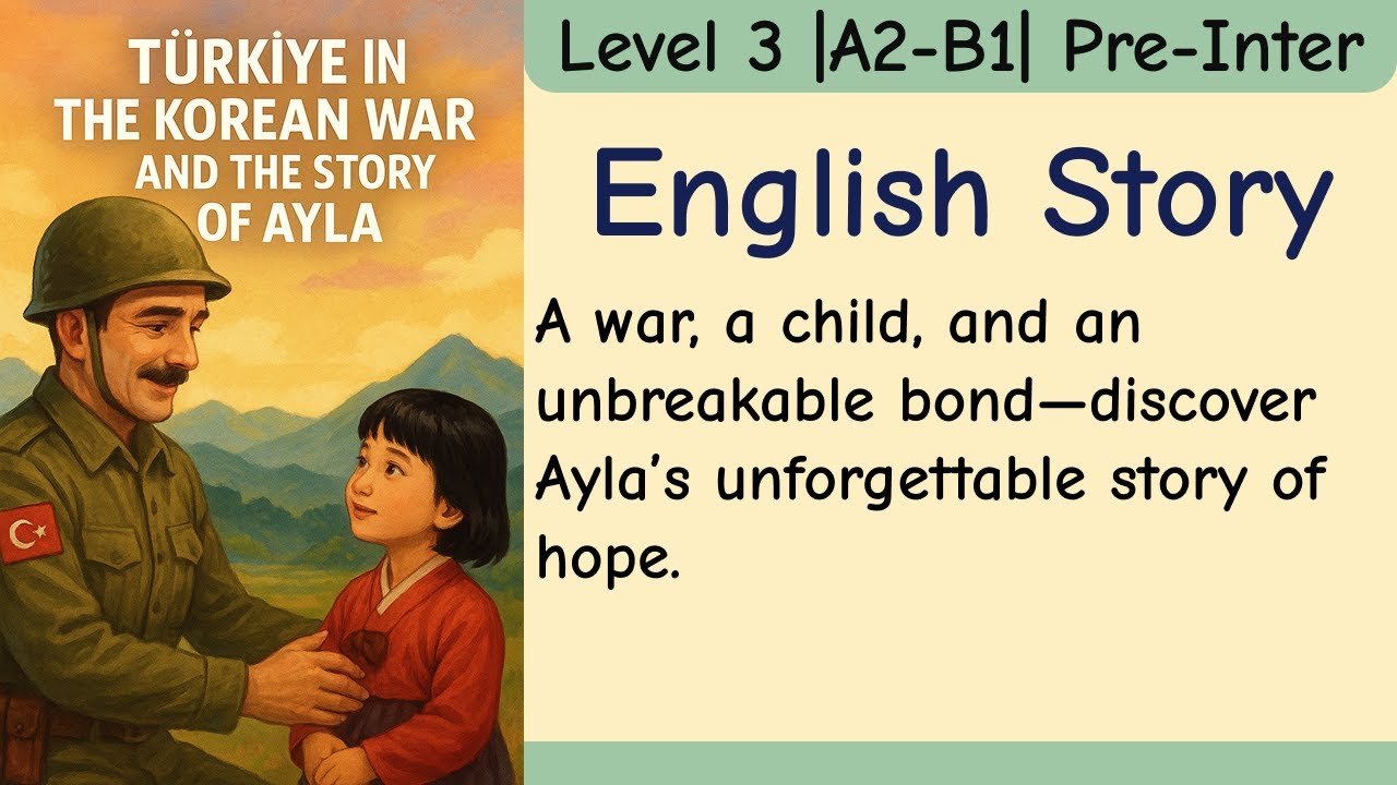 Learn English with Ayla’s Story: A True Tale of War, and Friendship ...