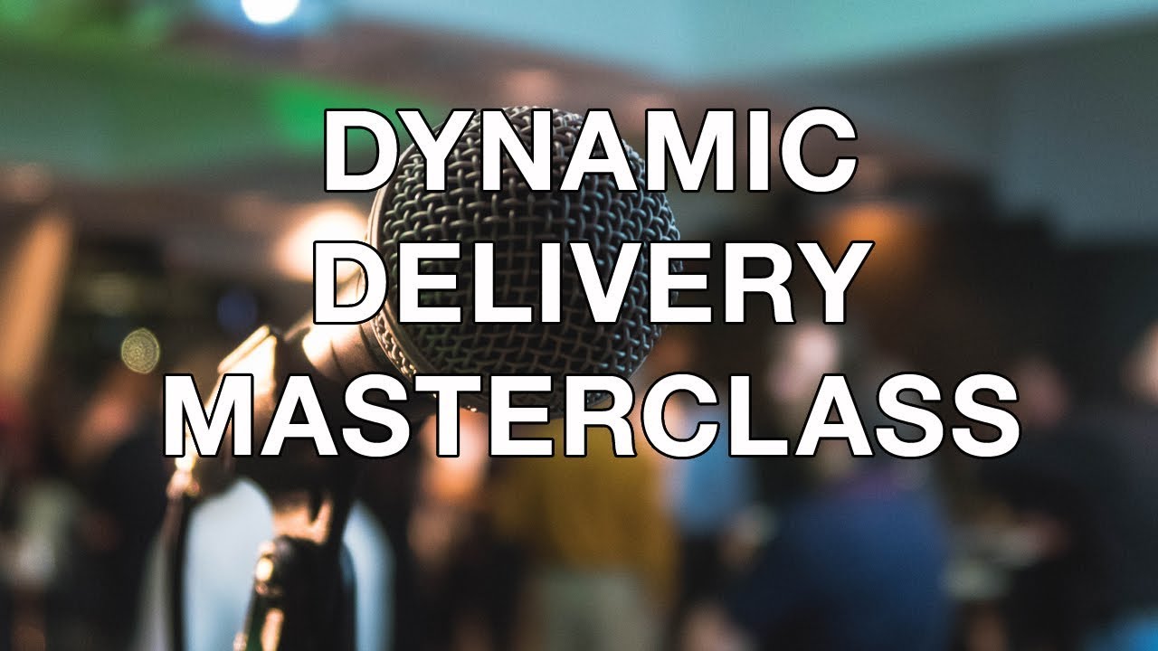 Dynamic Delivery Masterclass with 3 Expert Presenters - YouTube