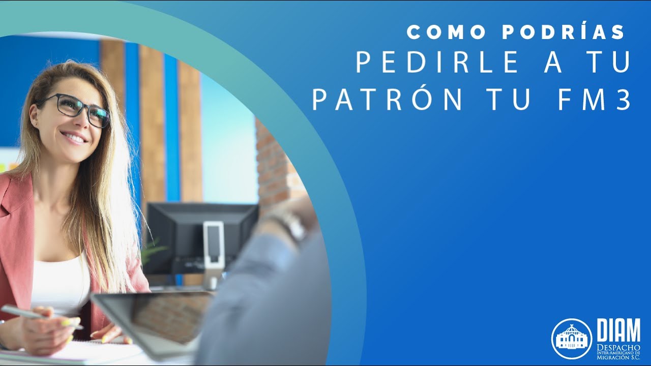 🌟 Cómo Pedirle a tu Patrón tu FM3 💼📝 - YouTube