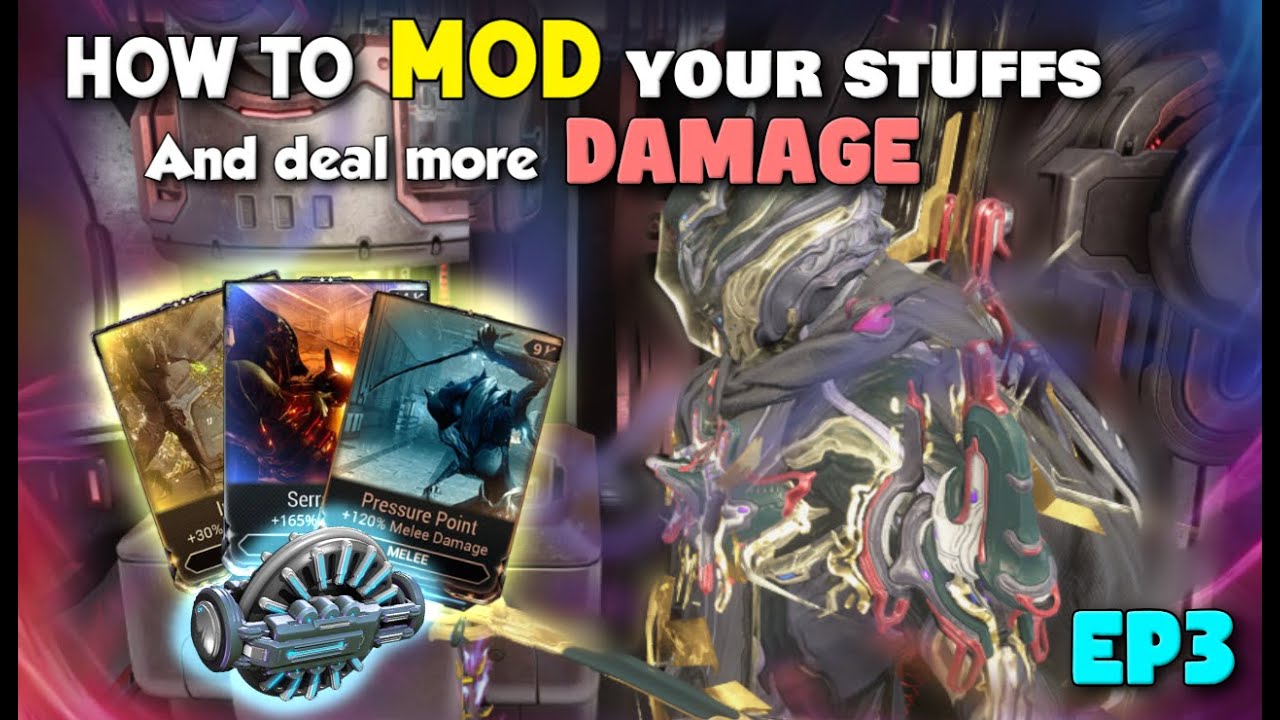 Hard to kill thing ? come learn Basics of Modding | Warframe 2023 ...
