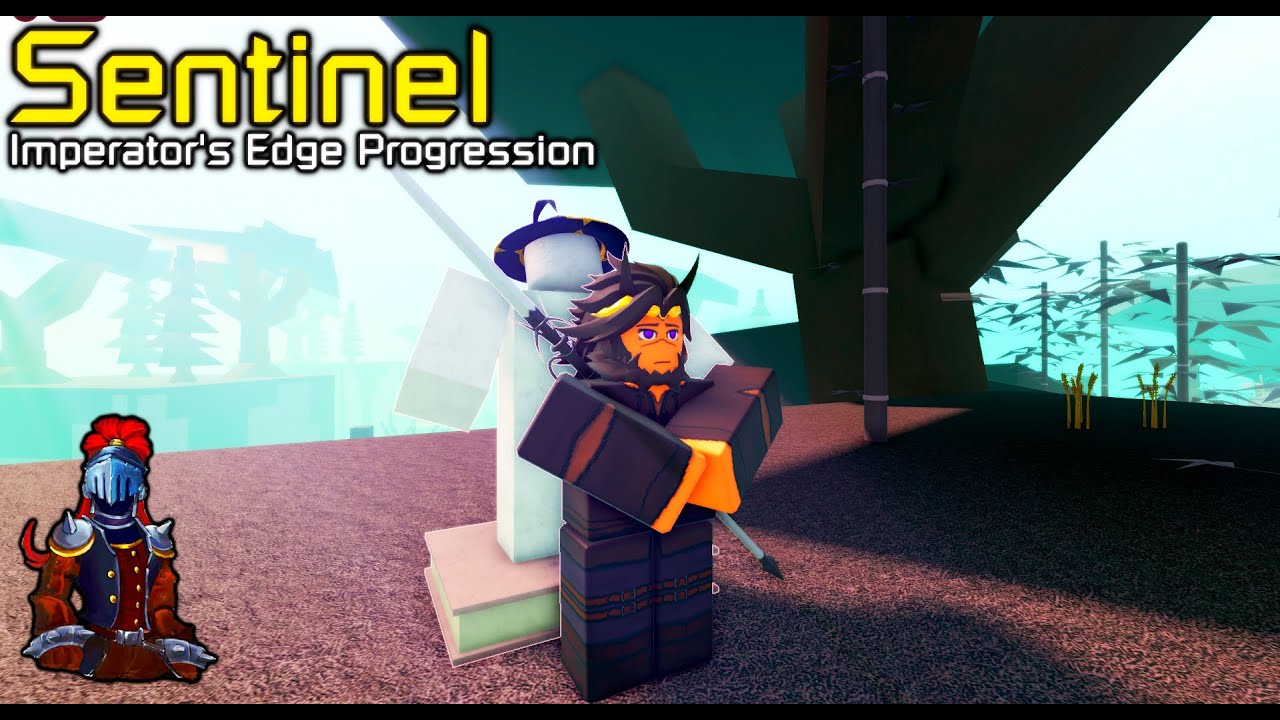 Sentinel, Imperator's Edge progression (1) Stick 'em With the Pointy ...