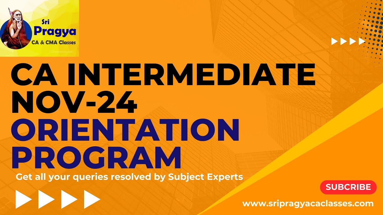 CA Intermediate Nov 2024 Orientation Class - YouTube