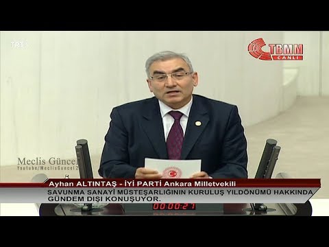 Ayhan Altıntaş / 16 Ocak 2019 / Savunma sanayi Müsteşarlığı hakkında