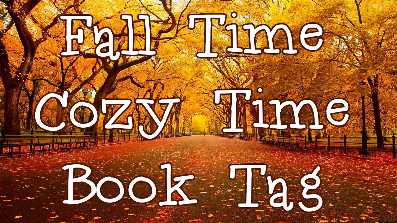 Fall Time Cozy Time Book Tag - YouTube