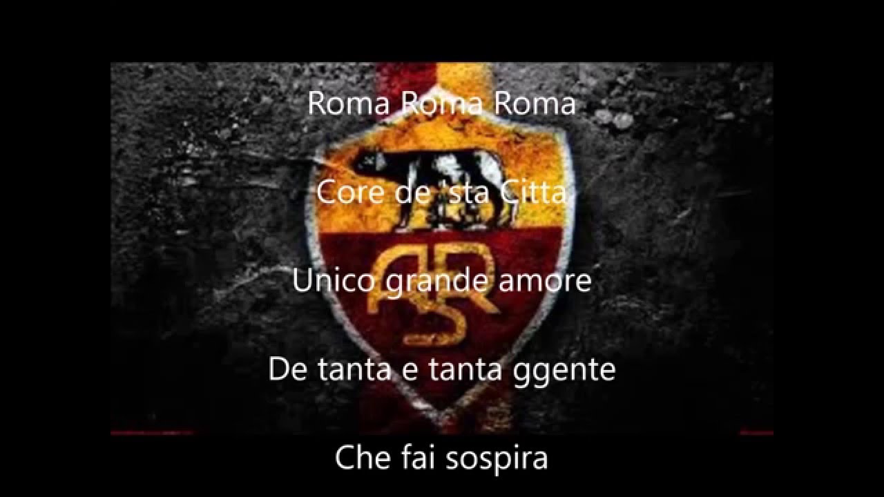 AS Roma Antonello Venditti anthem with LYRICS - YouTube