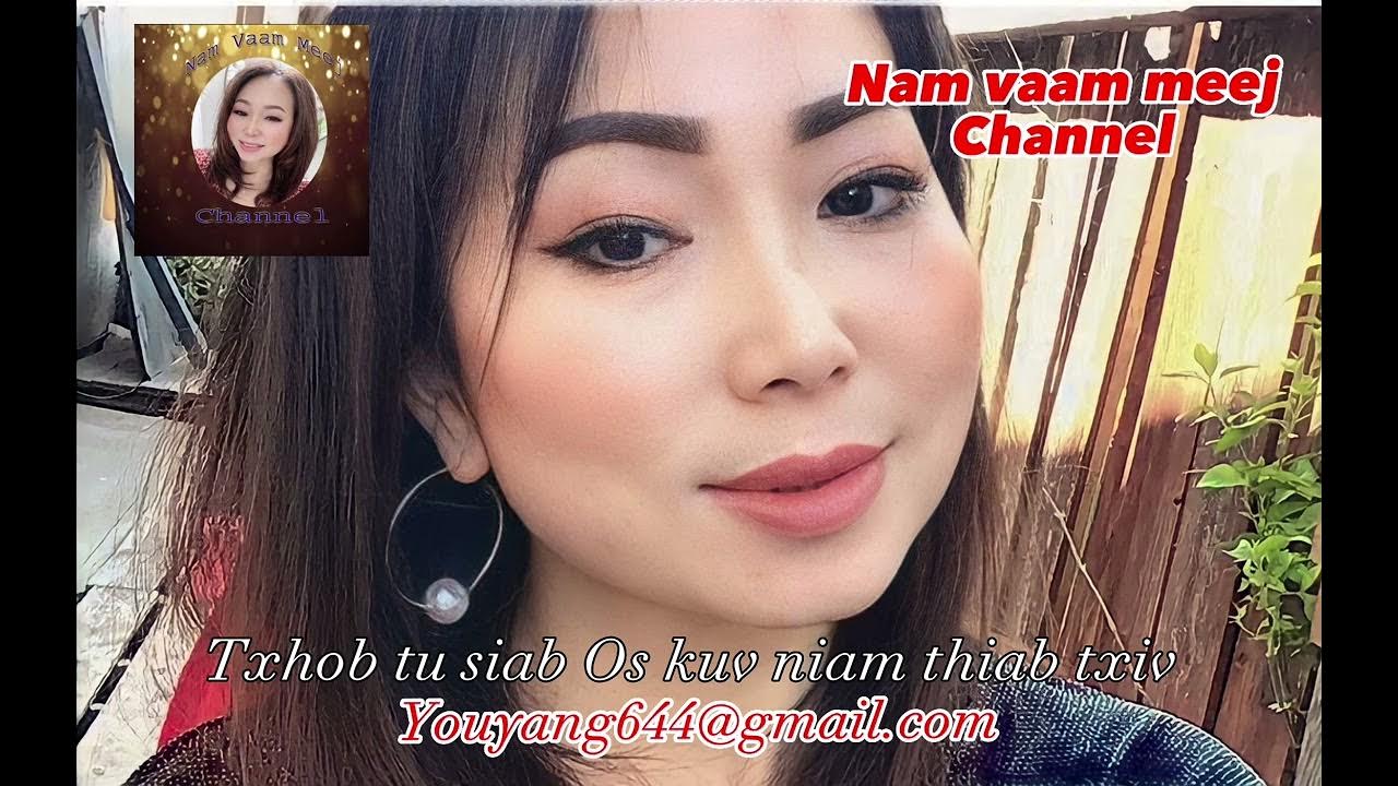 Txhob tu siab os kuv niam thiab txiv||nam vaam meej channel 06/15/2023 - YouTube