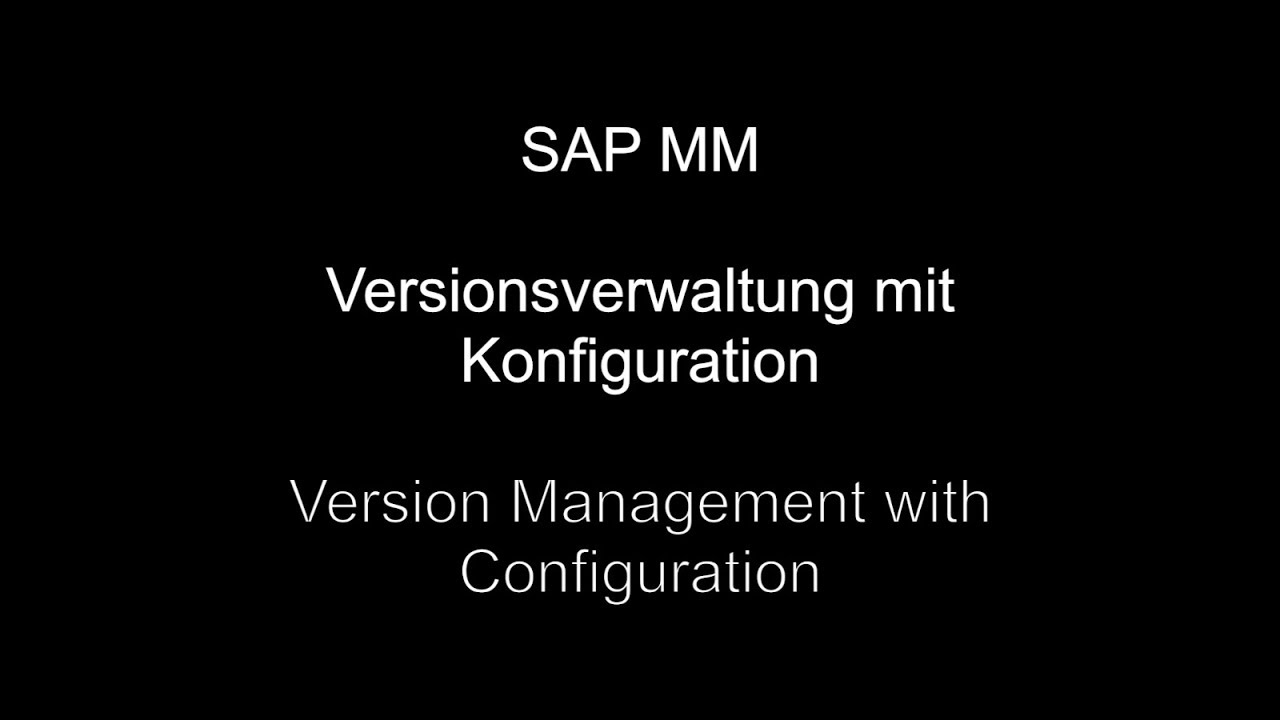 SAP MM - Version Management with Configuration - YouTube