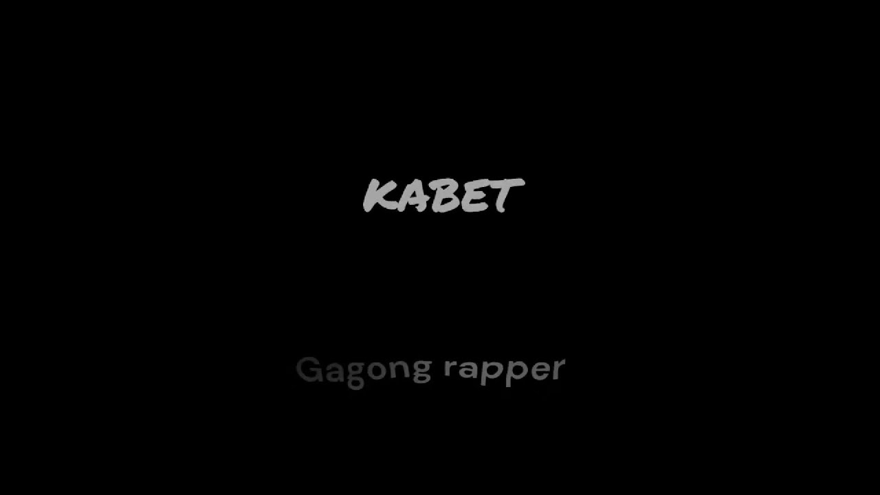 KABET by Gagong Rapper - YouTube