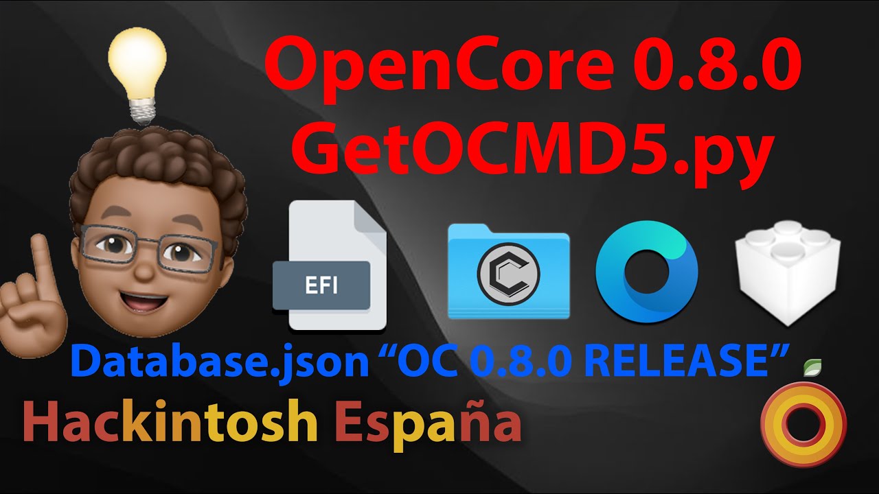 Hackintosh España. OpenCore GetOCMD5.py Database.json OC 0.8.0 - YouTube
