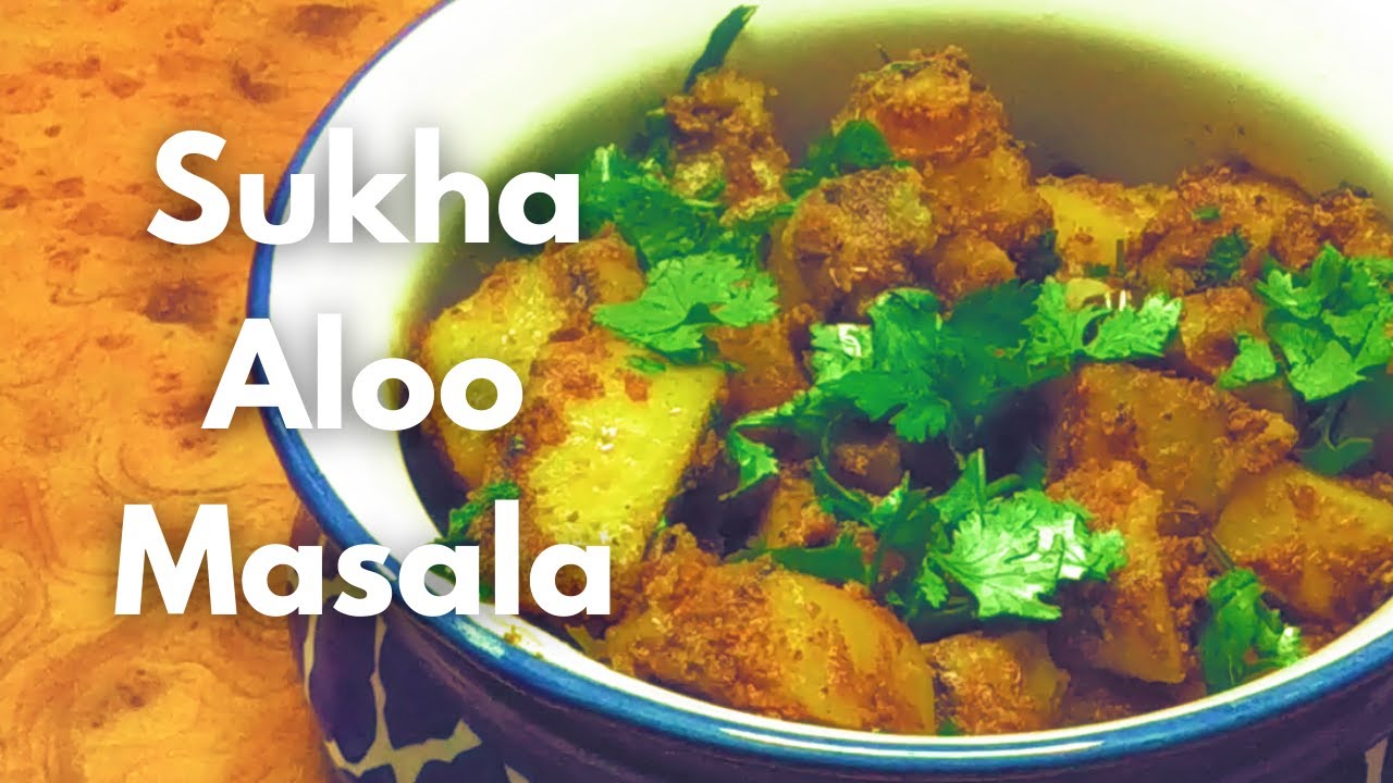 Sukha Aloo Masala Recipe | सूखे आलू की सब्ज़ी | Sukhe Aloo Ki sabji ...