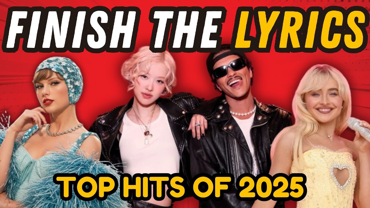 Finish the Lyrics 🎤 | Top Hits Songs of 2025 (Only Real Music Fans Can ...