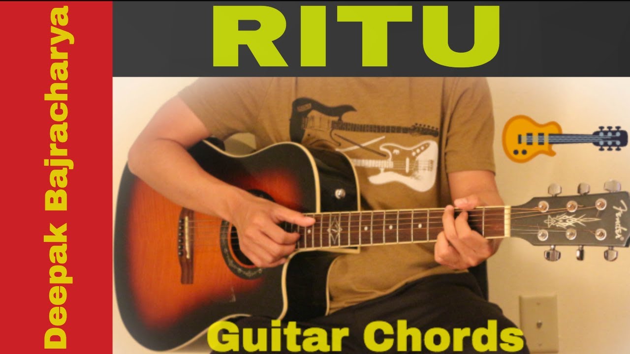 Ritu - Deepak Bajracharya | guitar chords | lesson - YouTube