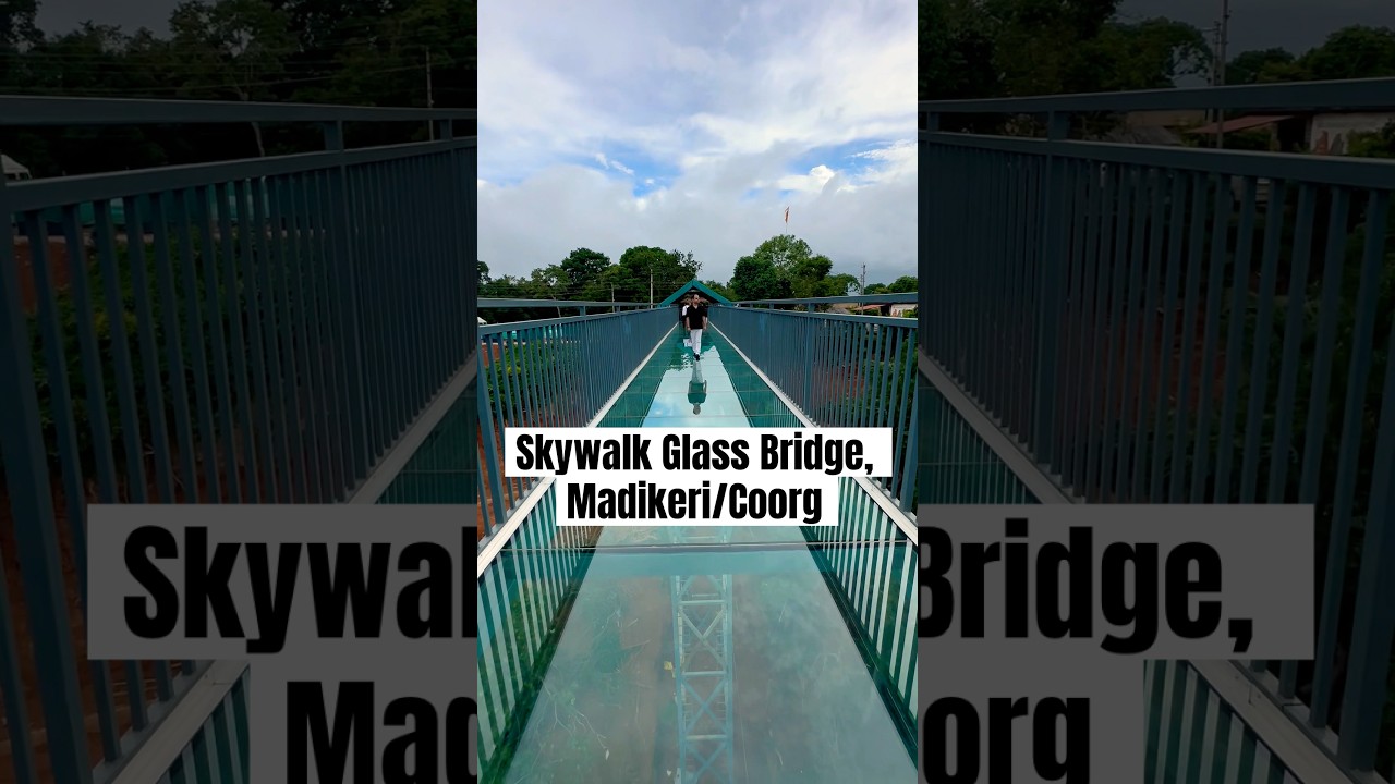Skywalk Glass Bridge Coorg/Madikeri. #skywalkglassbridge #madikeri # ...