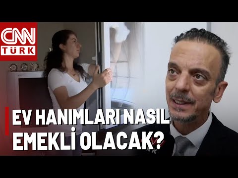 Ev Hanımları Nasıl Emekli Olacak? \