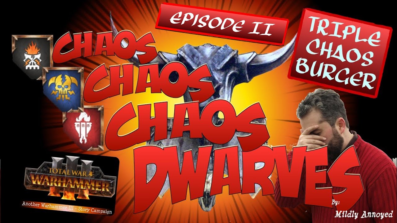 Warhammer III - The Flame-Roasted Triple Chaos Dwarf Burger Feast ...