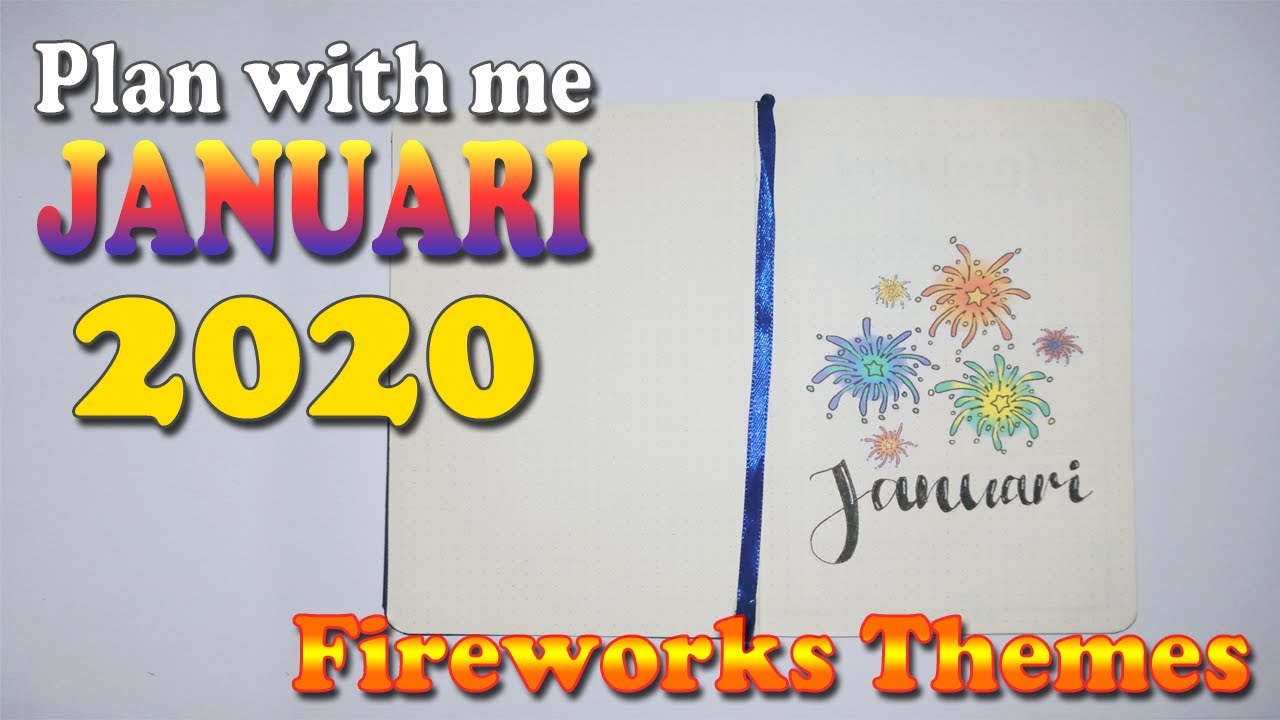 🦋PLAN WITH ME || Bullet Journal Januari 2020 Fireworks Themes - YouTube