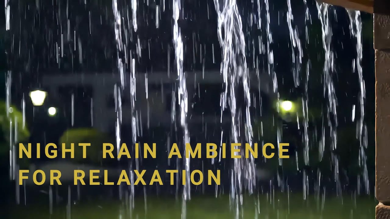 Relaxing Night Rain Sounds for Deep Sleep and Stress Relief | Heavy ...