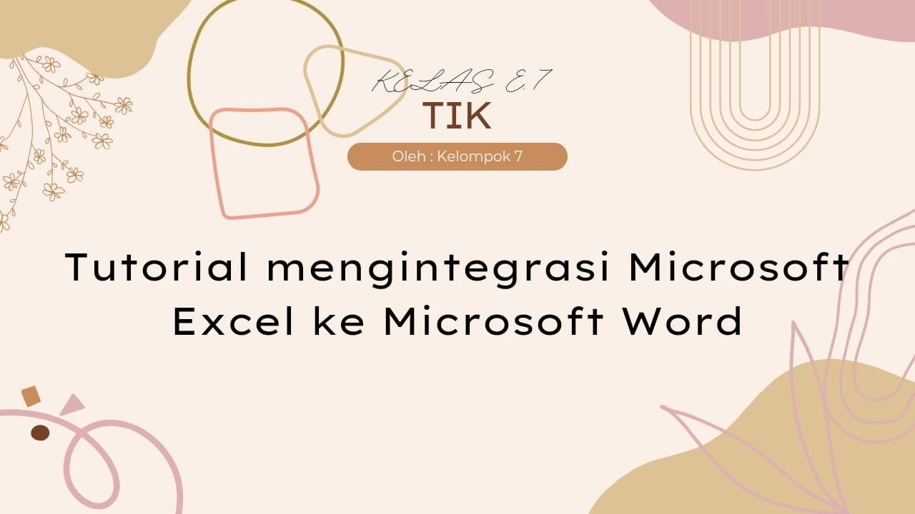 Project TIK Mengintegrasikan Microsoft Office Fase E7 Kelompok 7 SMA HANG TUAH 1 SURABAYA - YouTube