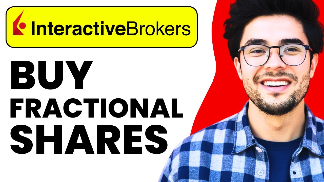 How to Buy Fractional Shares on Interactive Brokers (2024 Guide) - YouTube