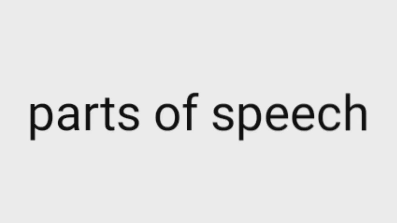 How to pronounce Parts of speech - YouTube