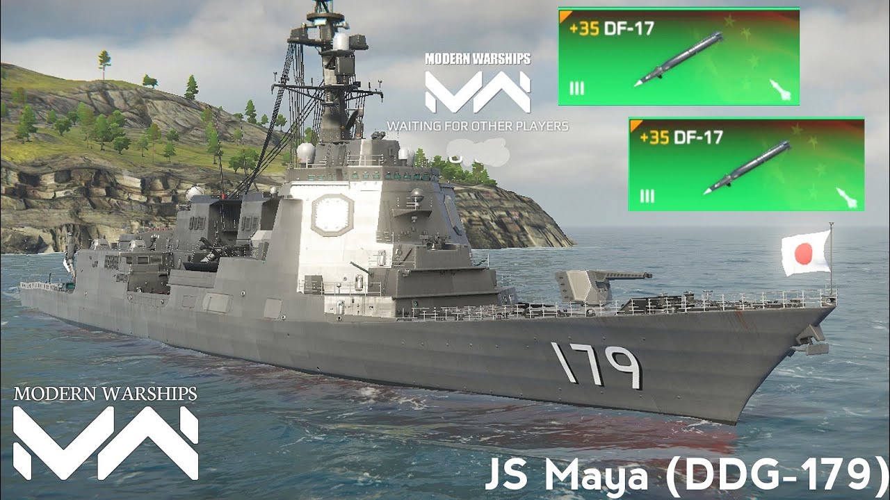 JS Maya (DDG-179) Gameplay with DF-17 Missile || Modern Warships - YouTube