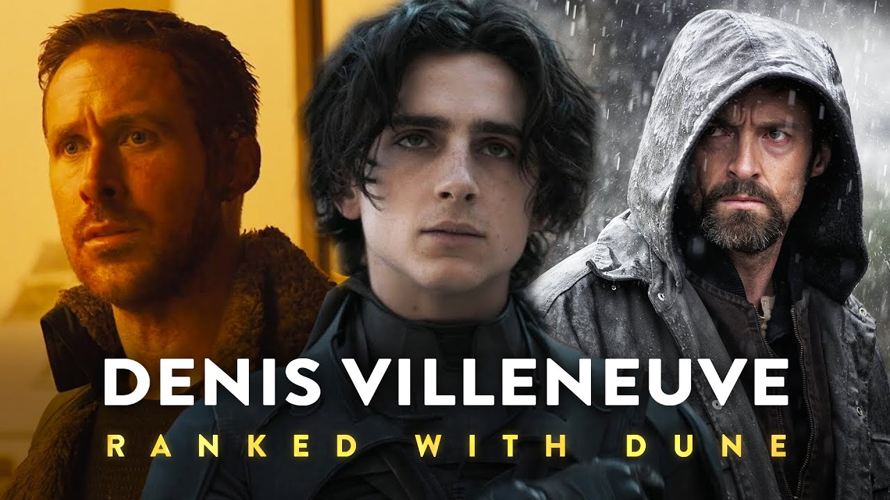 All 10 Denis Villeneuve Movies Ranked Worst To Best (w/ DUNE) - YouTube