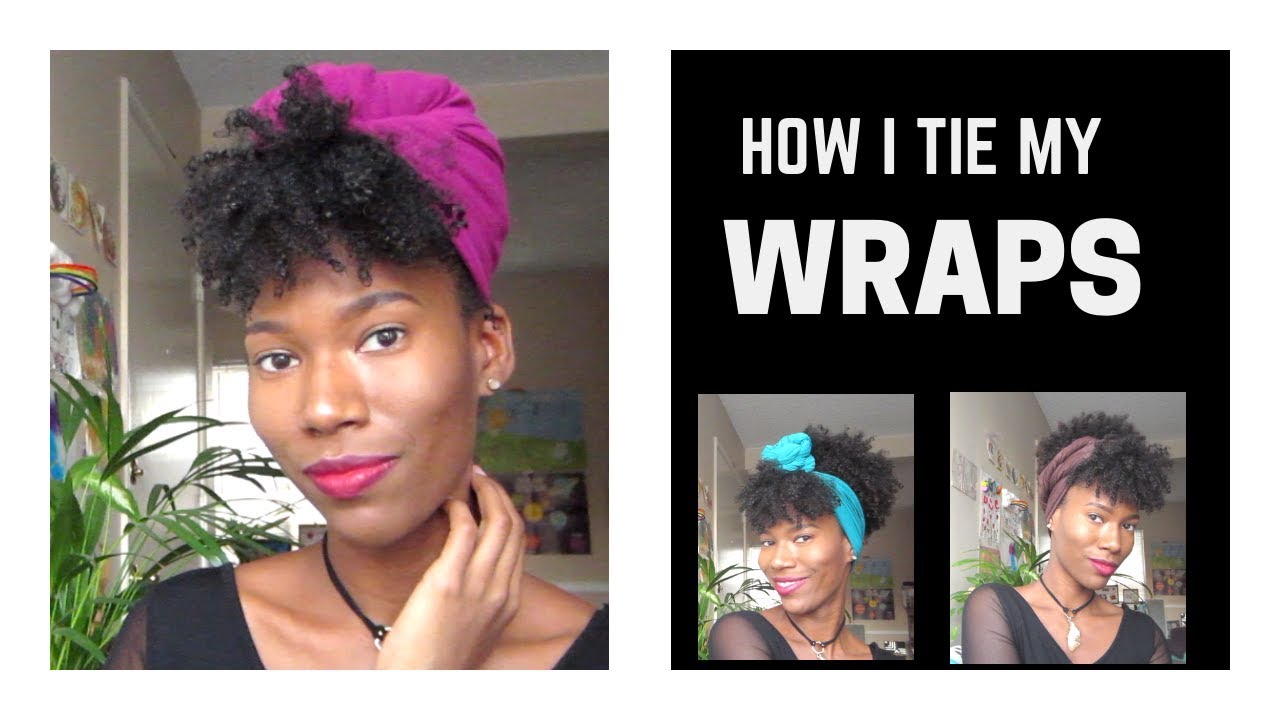 How I Tie My Wraps- -Kasheera Latasha - YouTube
