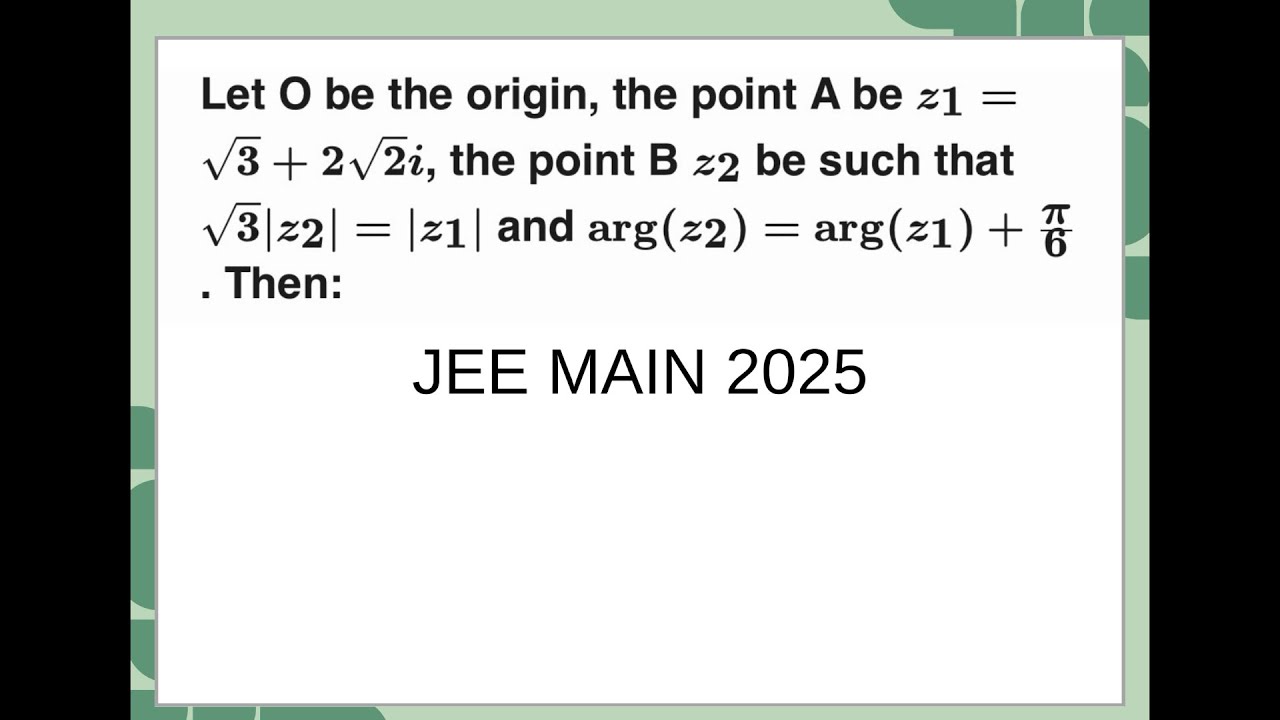 Complex number problem from JEE Main 2025 - YouTube