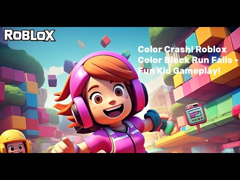 Color Crash! 💥 Roblox Color Block Run Fails - Fun Kid Gameplay! 😂 - YouTube