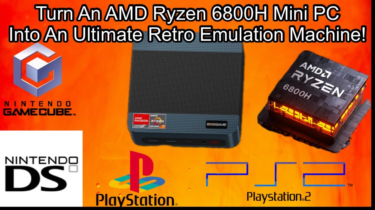 Turn An AMD Ryzen 6800H Mini PC into an ultimate retro emulation ...
