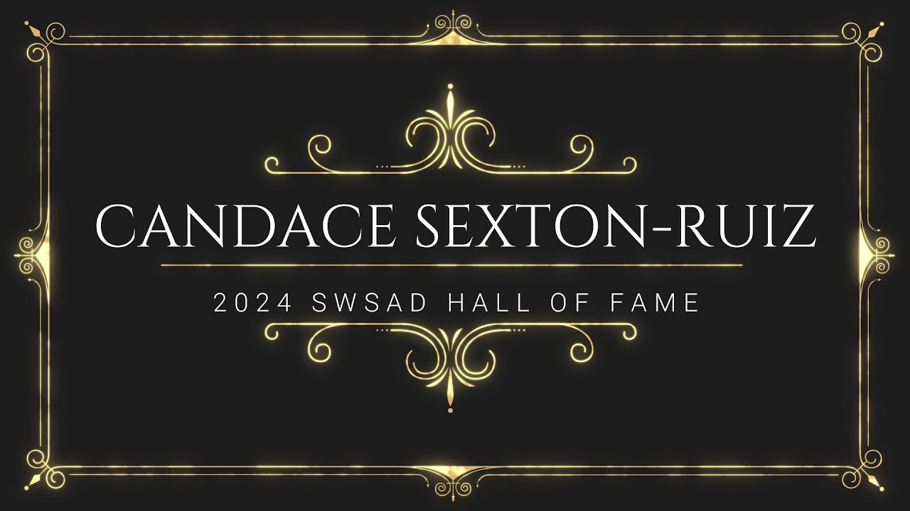 2024 SWSAD HALL of FAME: Candace Sexton-Ruiz - YouTube