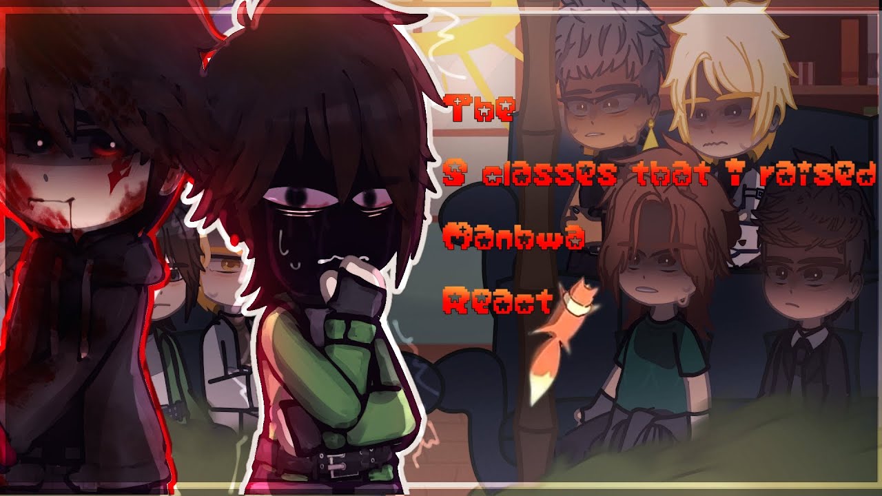 The S Class That I raised Manhwa React | Ѕ-классы, которых я воспитал ...