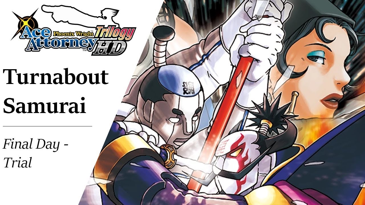 Phoenix Wright: Ace Attorney HD #11 - Turnabout Samurai ~ Final Day ...